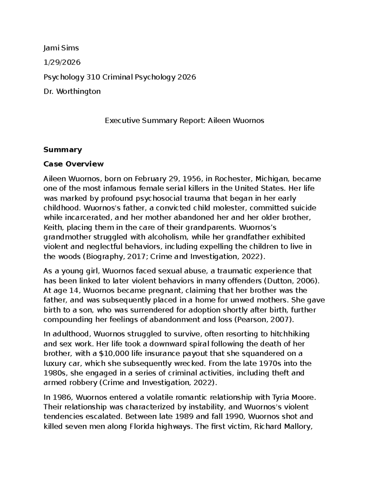 Psy310 Criminal Psychology: Aileen Wuornos Case Study Summary - Studocu