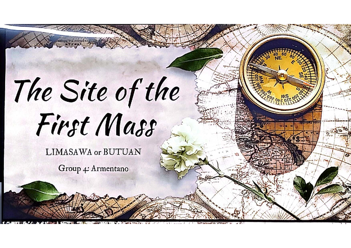 First Mass in the Philippines: Limasawa or Butuan? (HIST 101) - Studocu