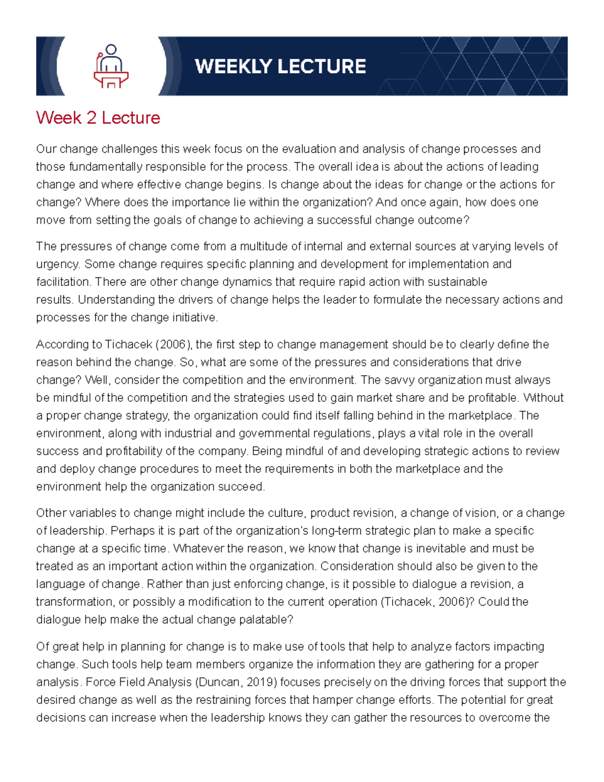 Week 2 - Weekly Lecture - Week 2 Lecture Our change challenges this ...
