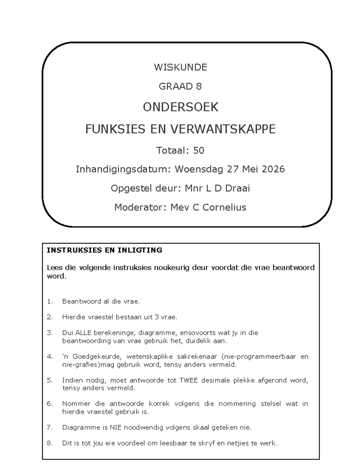 WISKUNDE GRAAD 8 ONDERSOEK: FUNKSIES EN VERWANTSKAPPE VRAESTEL - Studocu