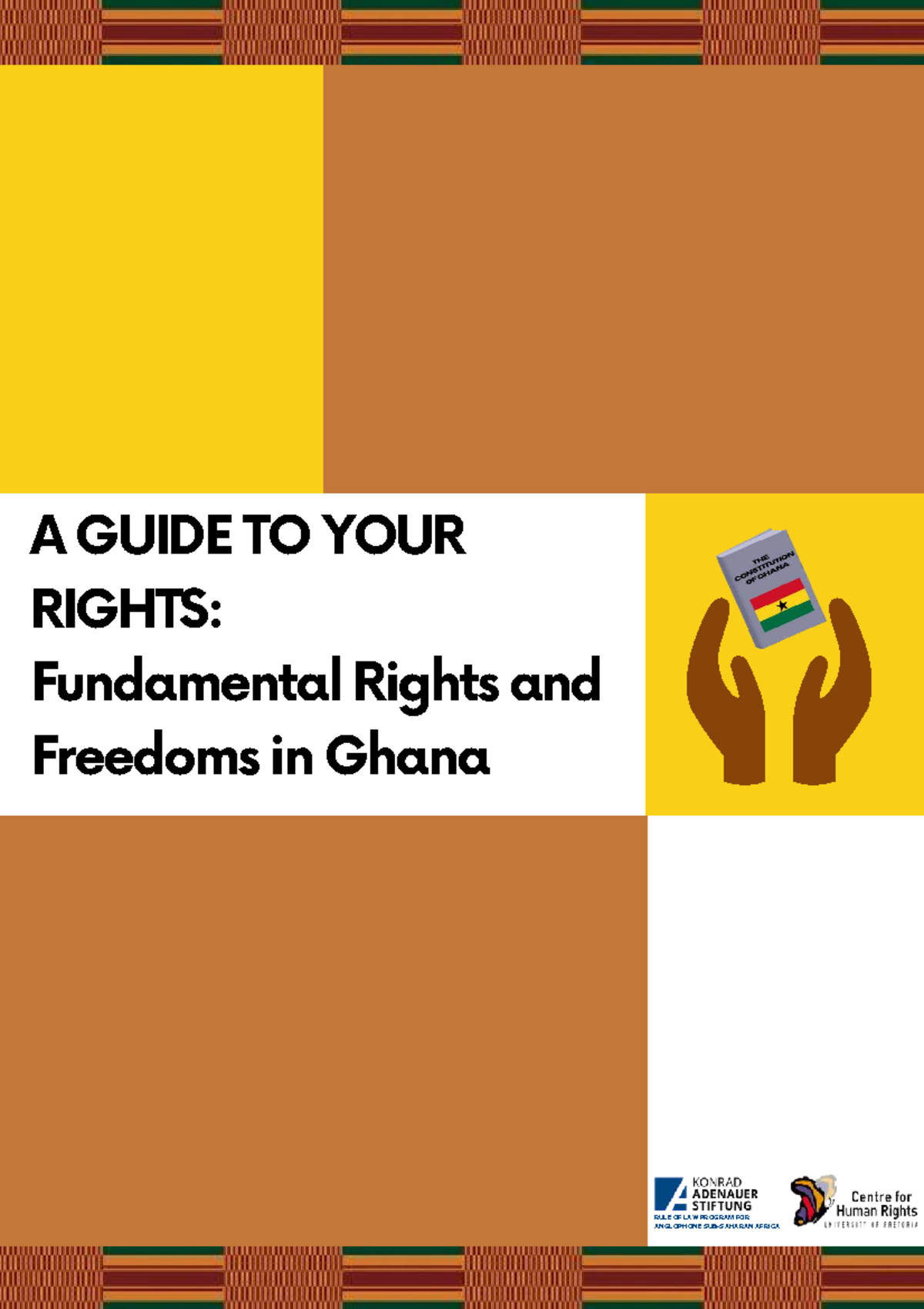 A GUIDE TO YOUR RIGHTS: Fundamental Rights in Ghana (Rule of Law ...