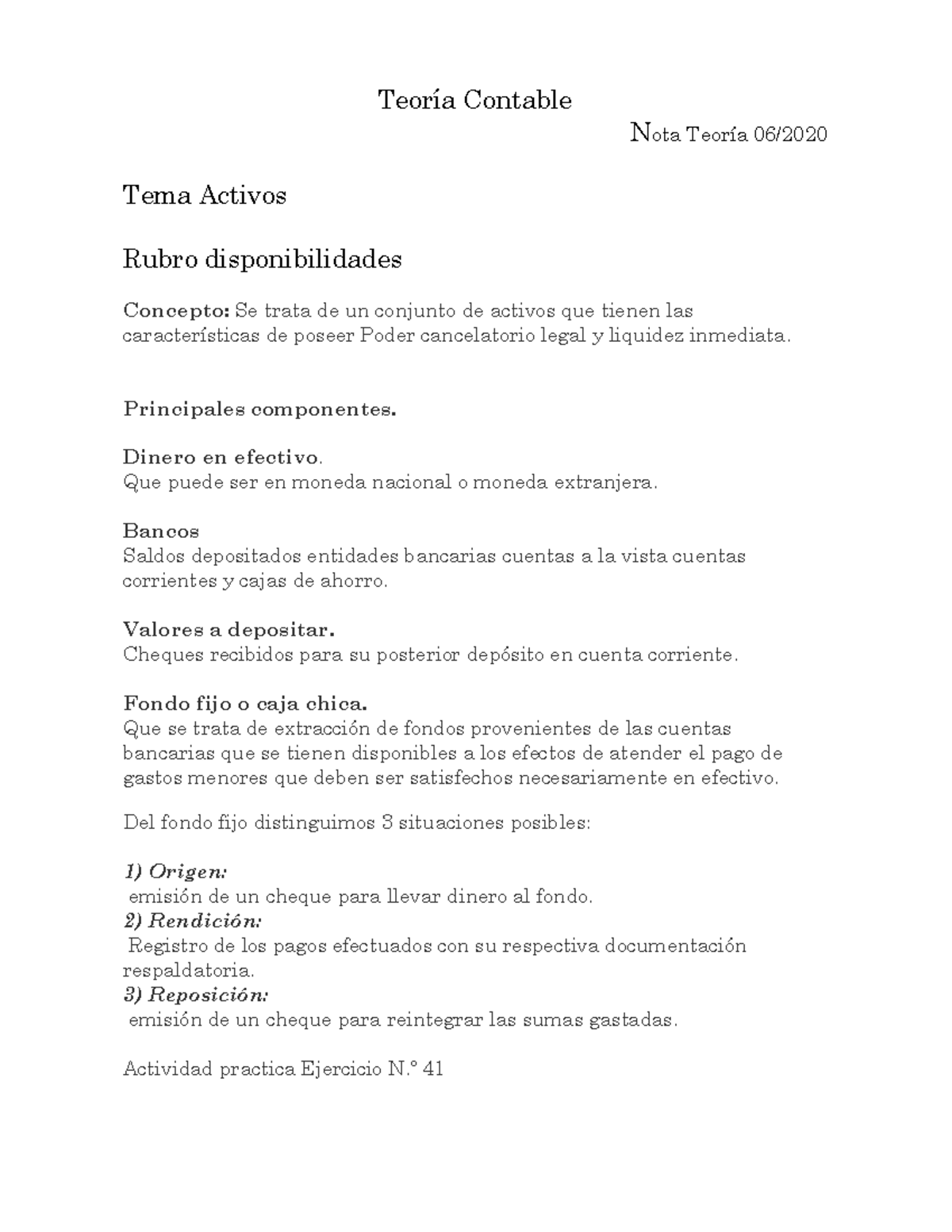 Disponibilidades - Apunte de Teoría Contable y Ejercicio N.º 41 - Studocu