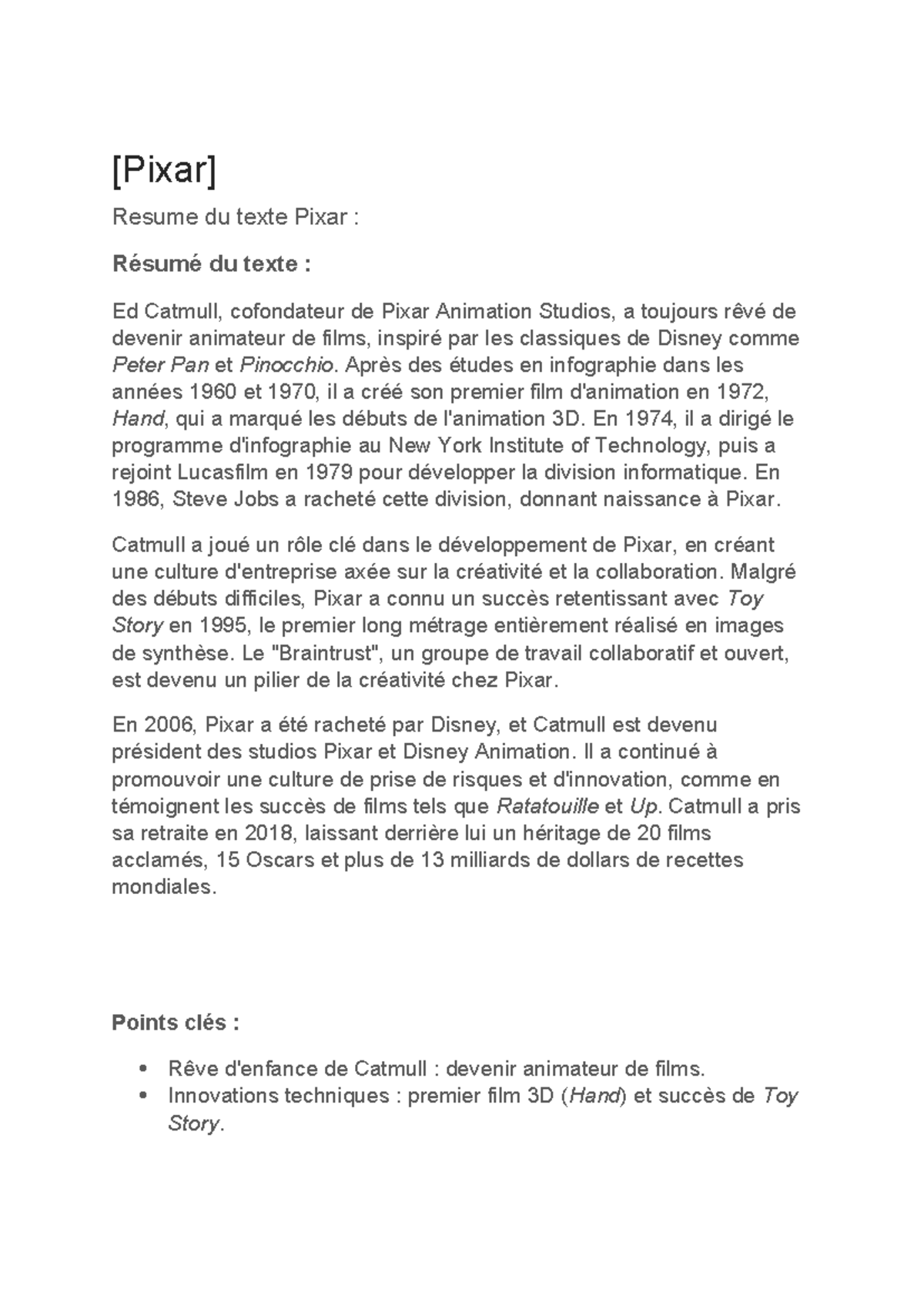 Pixar summaries - [Pixar] Resume du texte Pixar : Résumé du texte : Ed ...