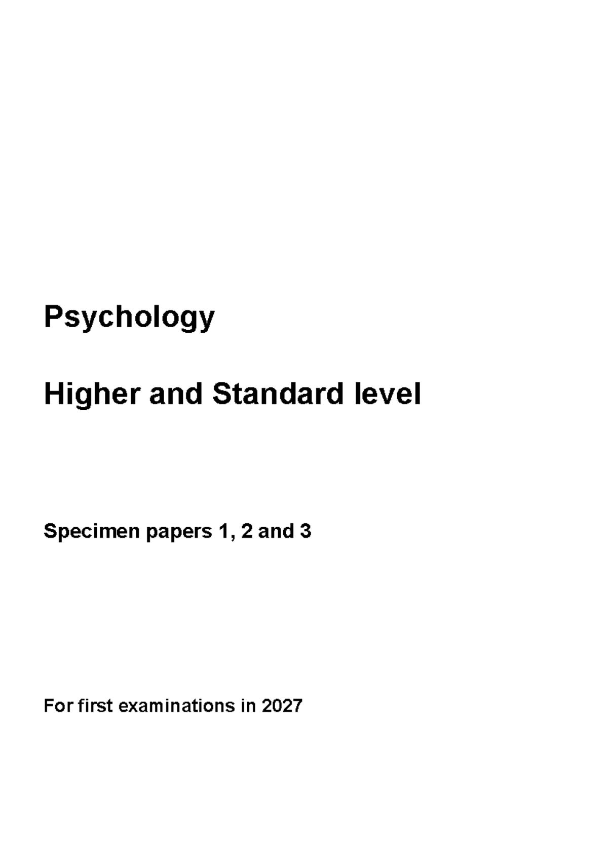 IB Psychology HL & SL Specimen Papers for 2027 Examinations - Studocu