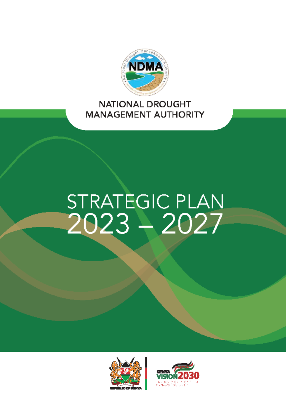 NDMA Strategic Plan 2023-2027: Ending Drought Emergencies in Kenya ...