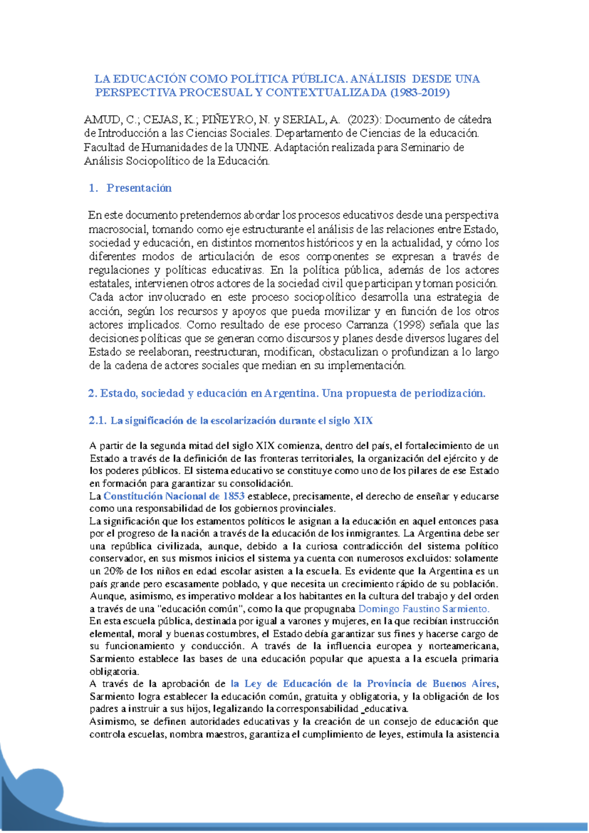 EDUCACIÓN COMO POLÍTICA PÚBLICA EN ARGENTINA: ANÁLISIS SOCIOPOLÍTICO ...