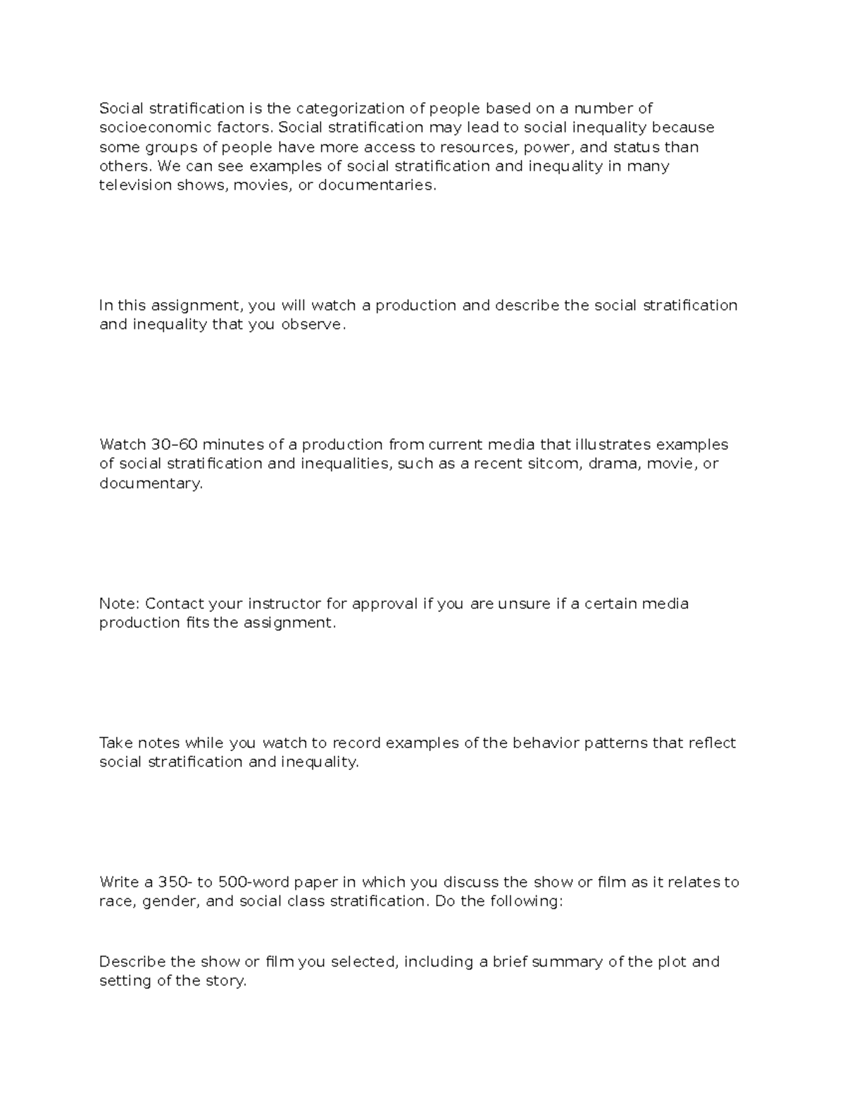 Social stratification is the categorization of people based on a number ...