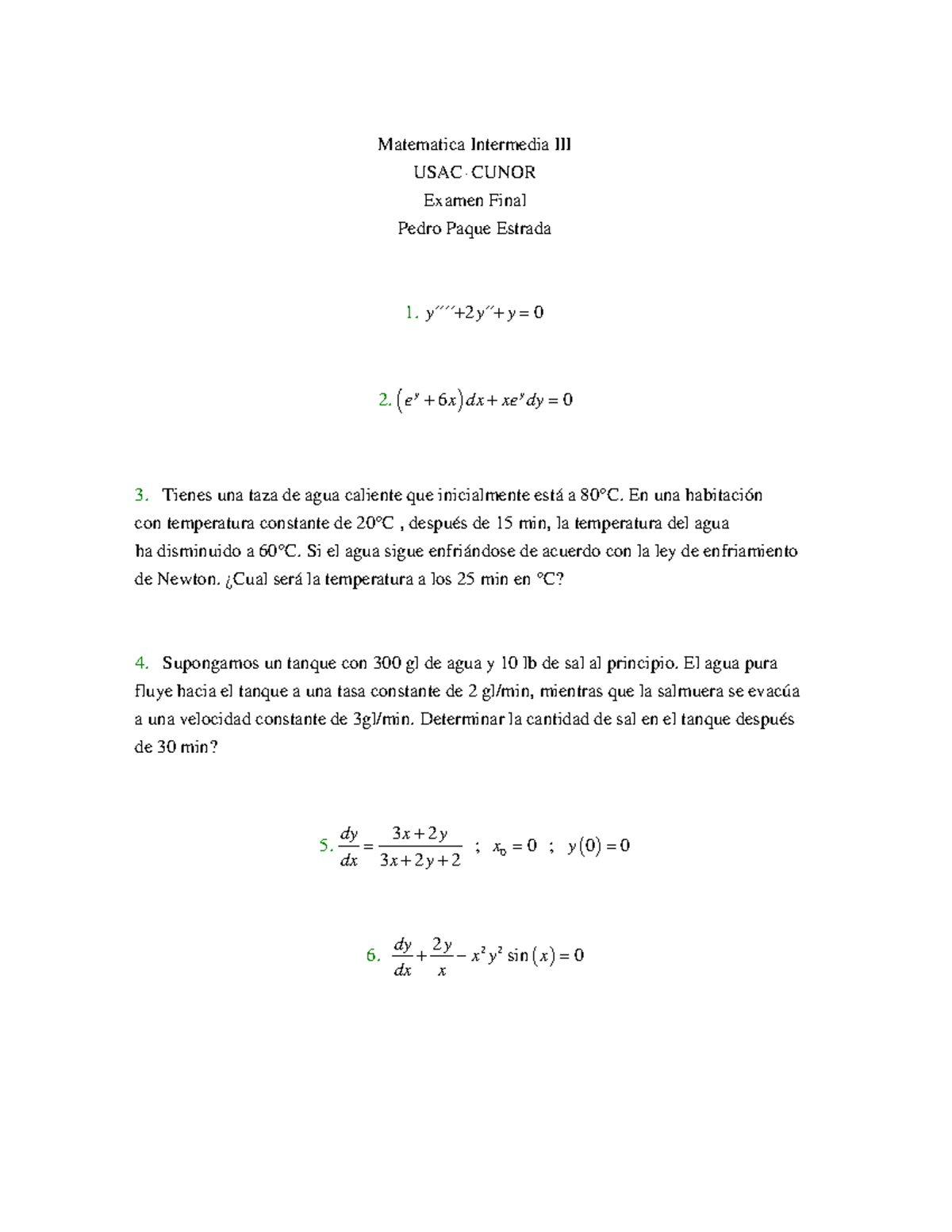 Examen Final de Matemática Intermedia III - Pedro Paque Estrada - Studocu