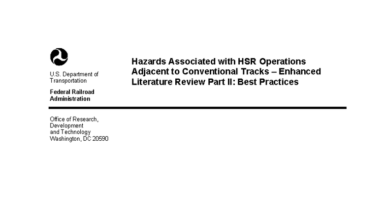 HSR Hazards Literature Review Part II: Best Practices and Risk ...