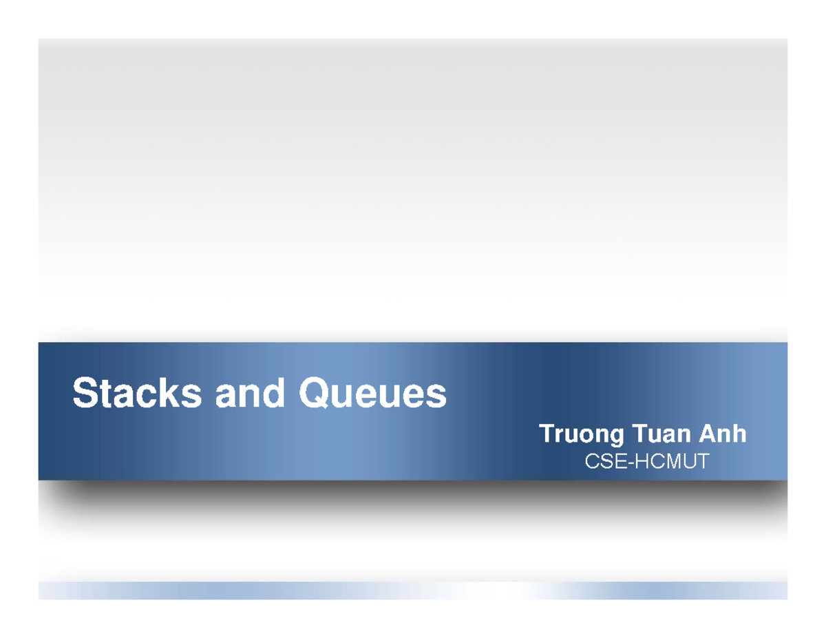 Cau-truc-du-lieu-va-giai-thuat truong-tuan-anh dataalgo-stackqueue - [cuuduongthancong - Stacks ...