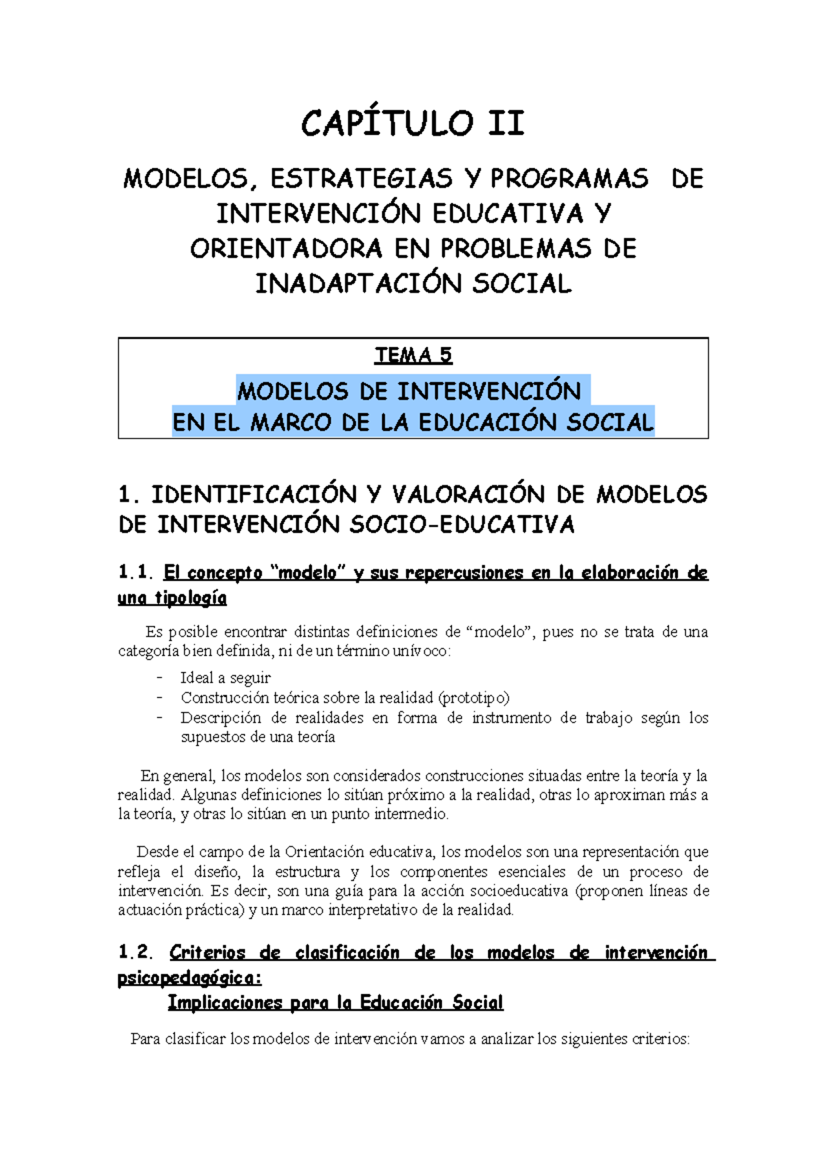 CAPÍTULO II: MODELOS Y ESTRATEGIAS DE INTERVENCIÓN EDUCATIVA EN INADAPTACIÓN - Studocu