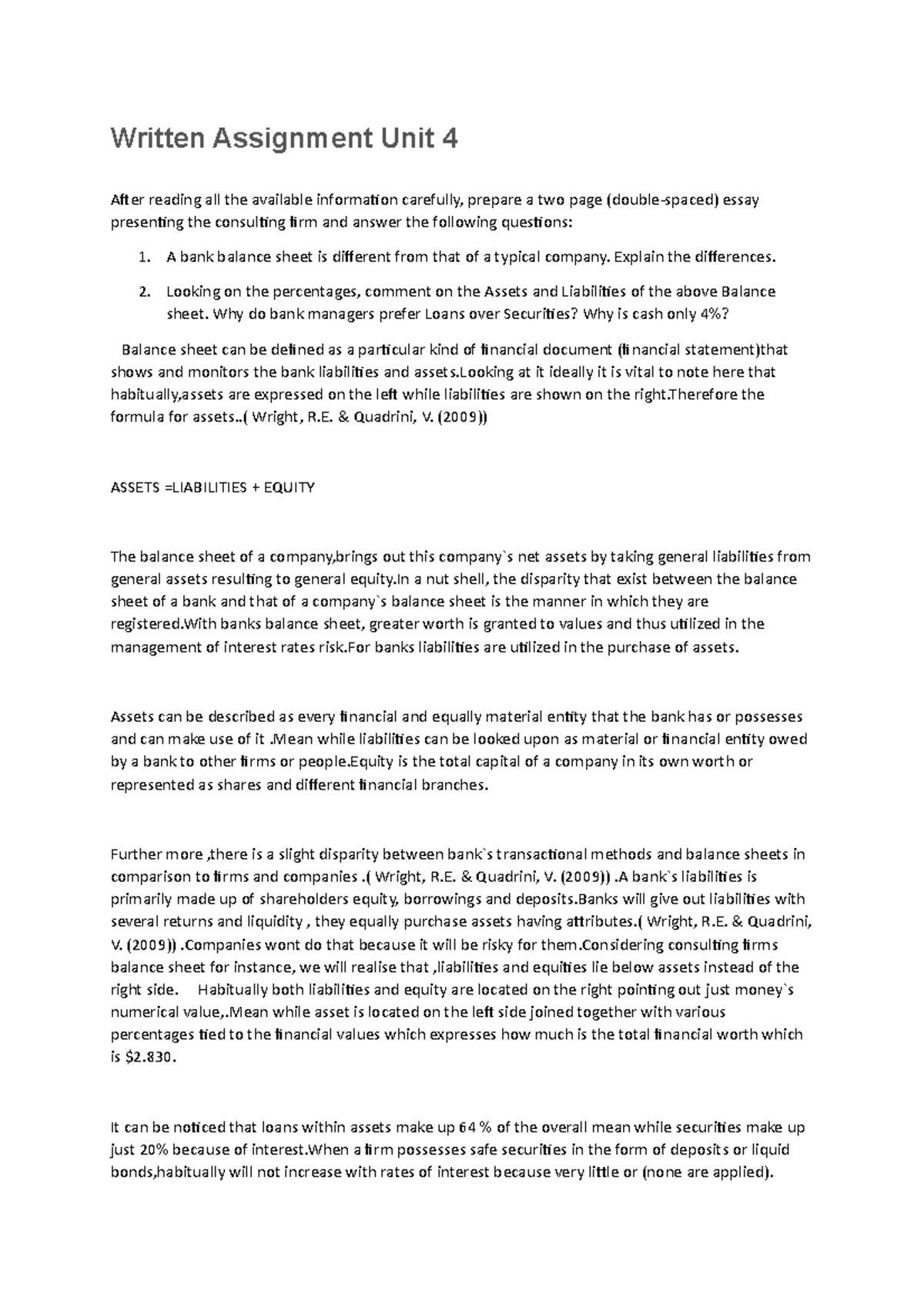 Written Assignment Unit 4 - Explain the differences. Looking on the ...