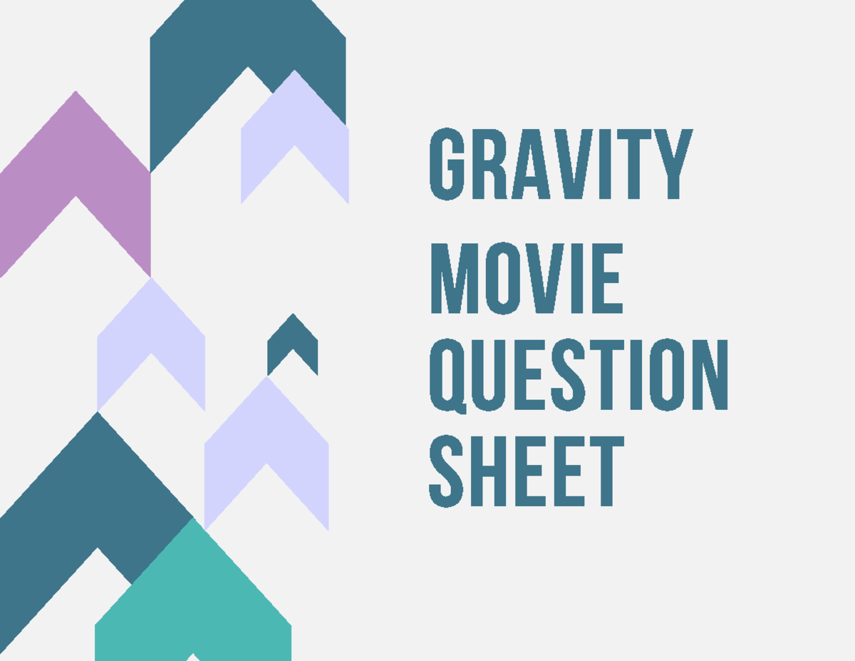 Gravity Movie Question Sheet Newtons Laws Distance Learning-1 - Gravity ...