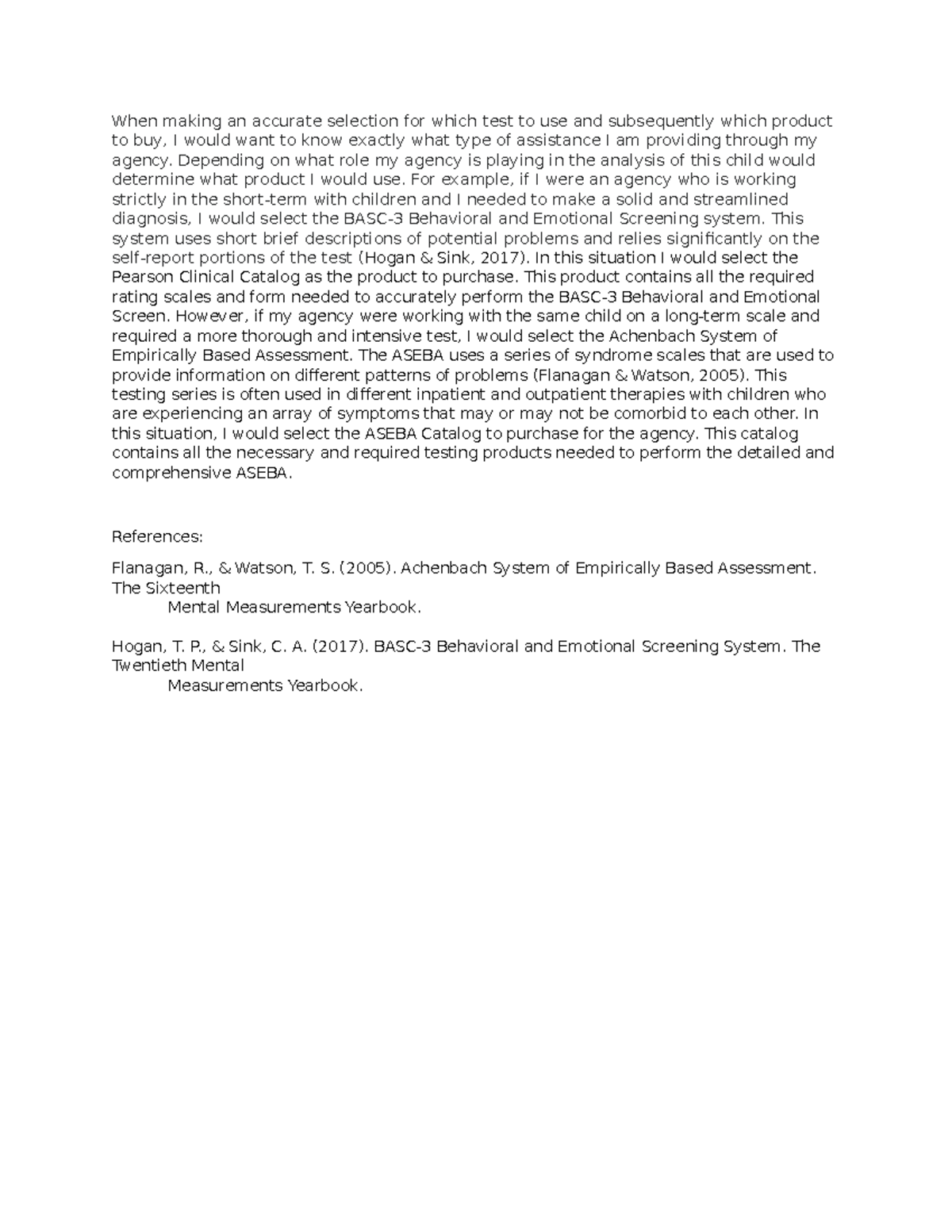 Module 3 Short Paper - When making an accurate selection for which test ...