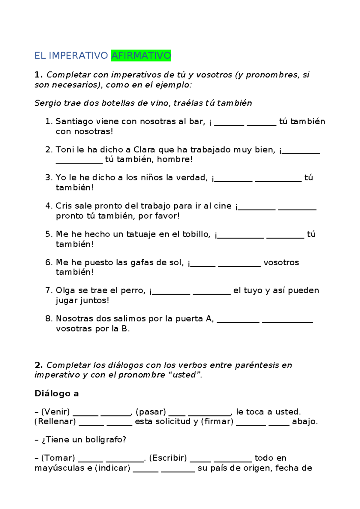 Ejercicios del Imperativo Afirmativo y Negativo en Español - Studocu