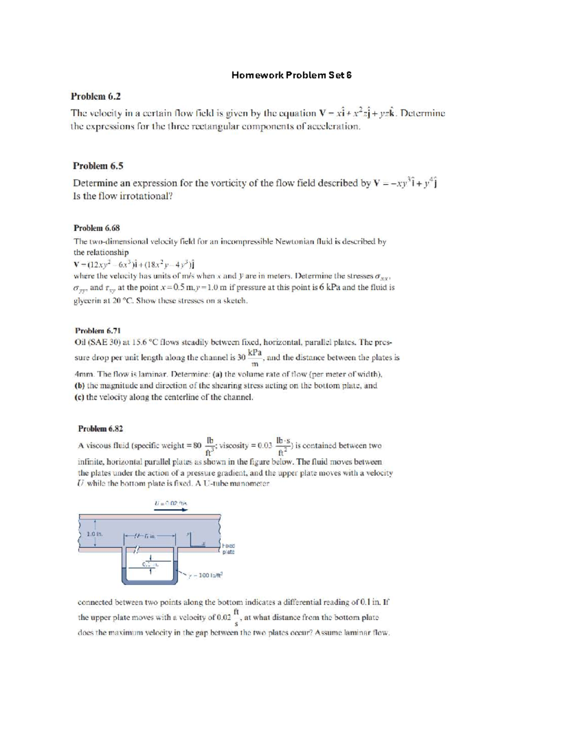 Homework Problem Set 6 - hw wk8 - Homework Problem Set 6 Problem 6 The velocity in a certain ...
