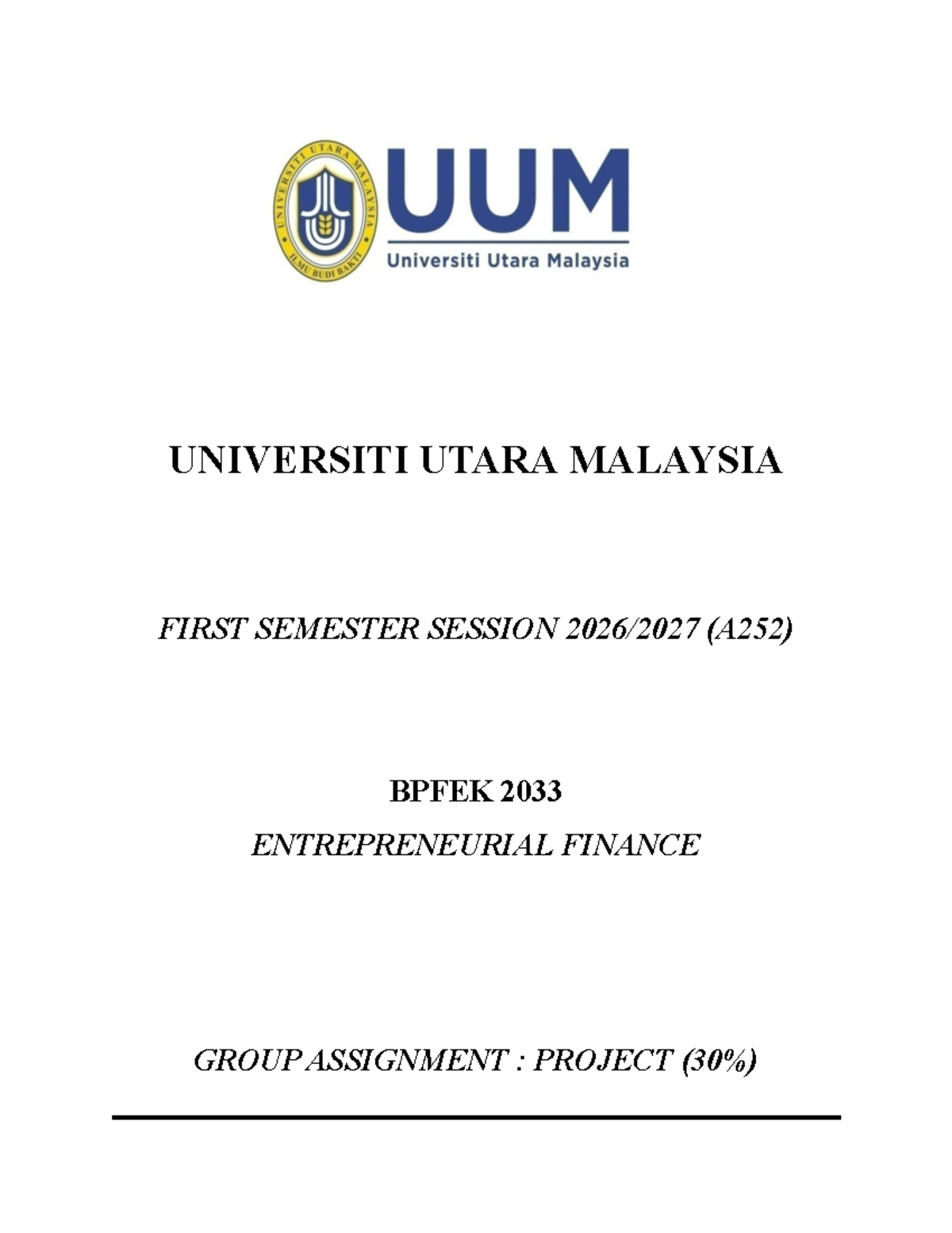 BPFEK2033 Entrepreneurial Finance Group Assignment Guidelines & Rubric ...