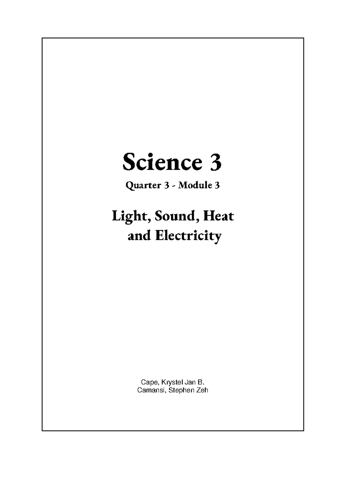 Grade 3 Science Module 3: Light, Sound, Heat & Electricity Overview ...