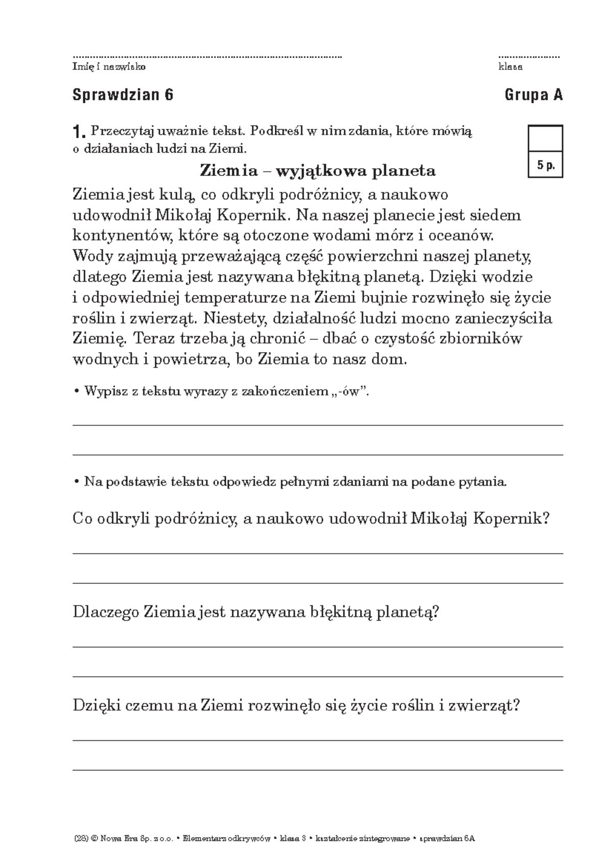 Sprawdzian 6A i 6B - Ziemia oraz zmiany w przyrodzie - klasa 3 - Studocu