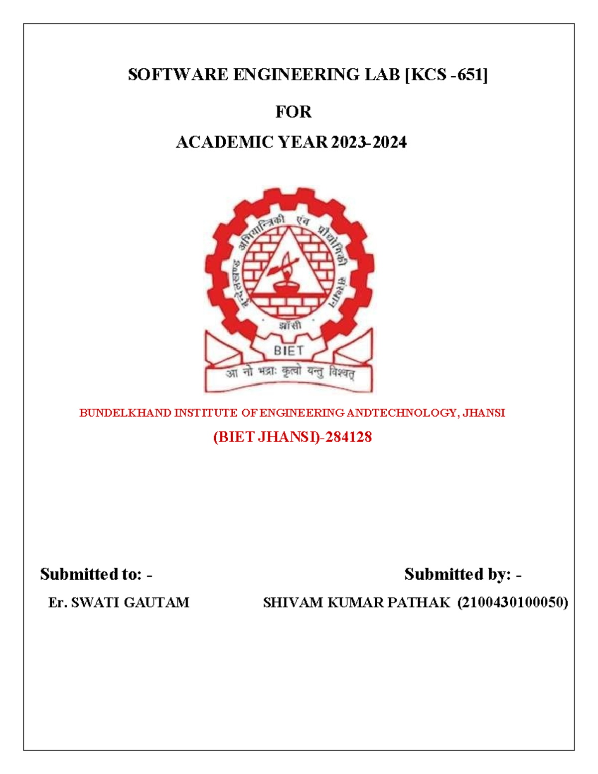 Software Engineering Lab File shivam - SOFTWARE ENGINEERING LAB [KCS - 651] FOR ACADEMIC YEAR ...