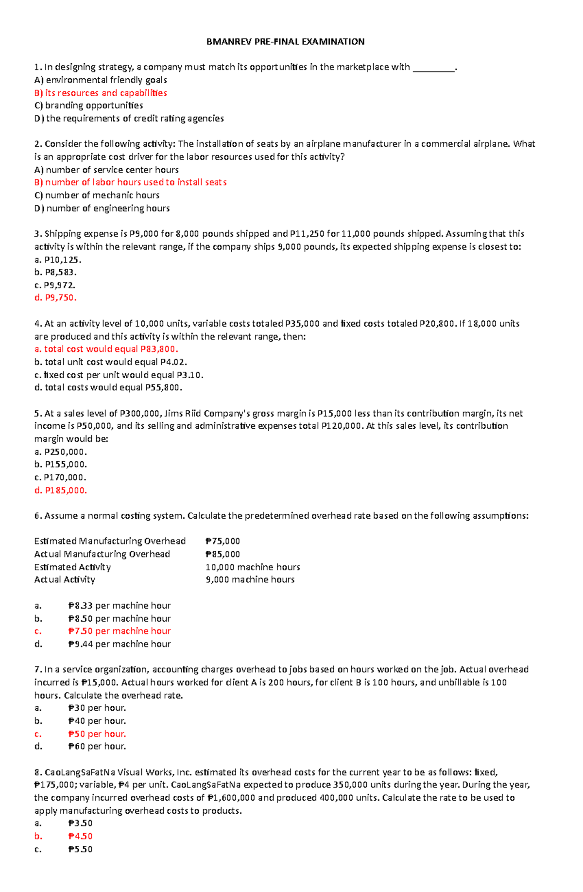 Sample Pre Final Exam KEY - BMANREV PRE-FINAL EXAMINATION In designing ...