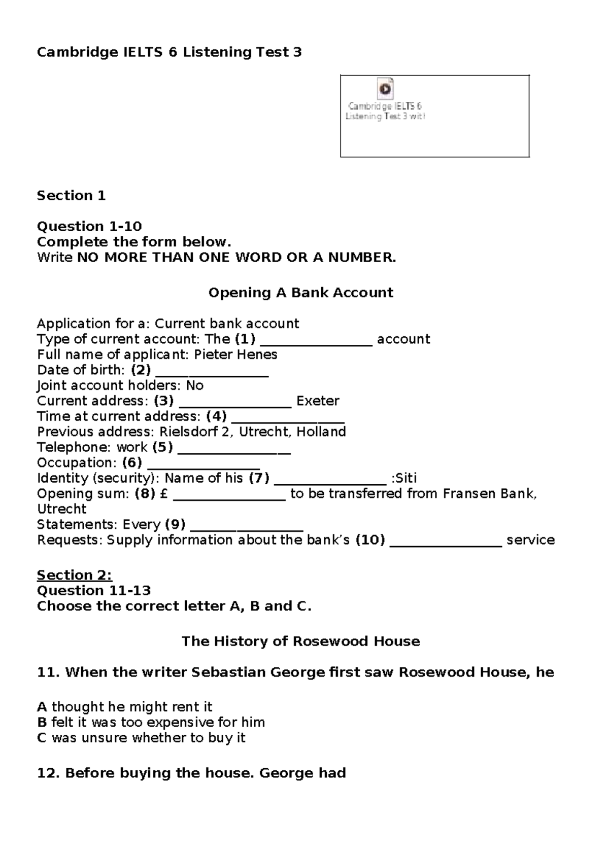 Cambridge IELTS 6 Listening Test 3: Complete the Form and Questions ...