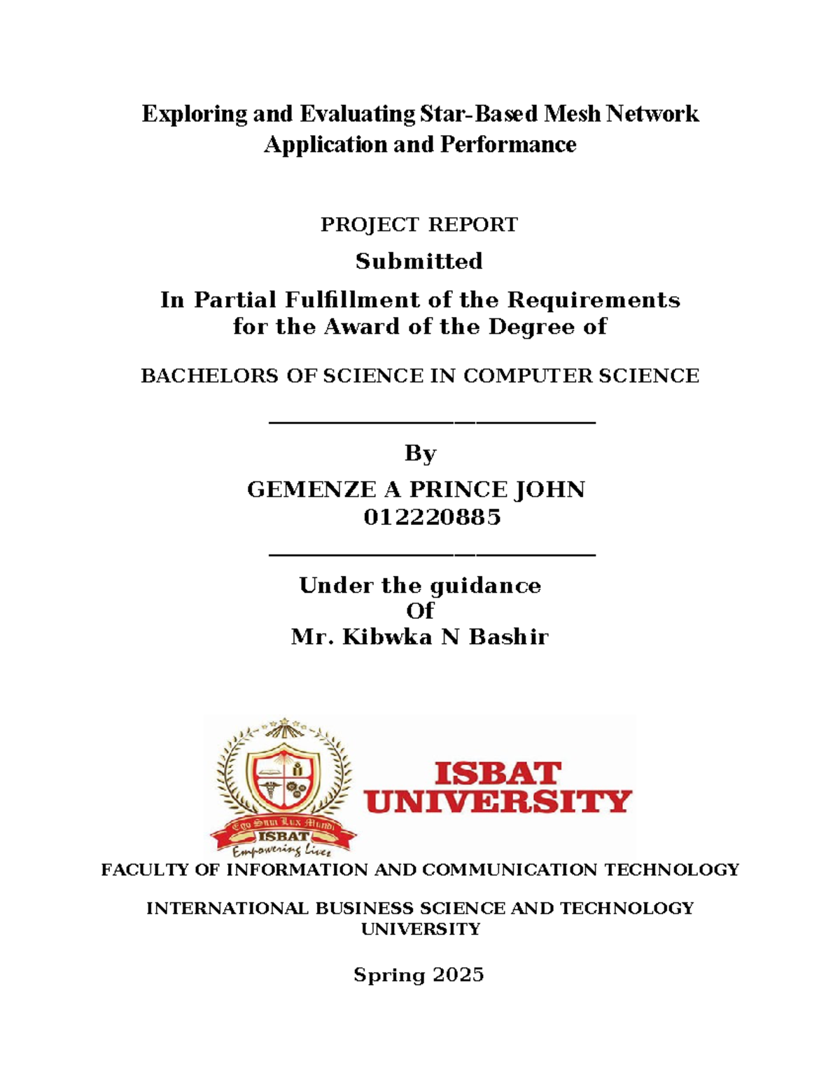 BSc.CS Project Report: Evaluating Mesh Network Applications ...