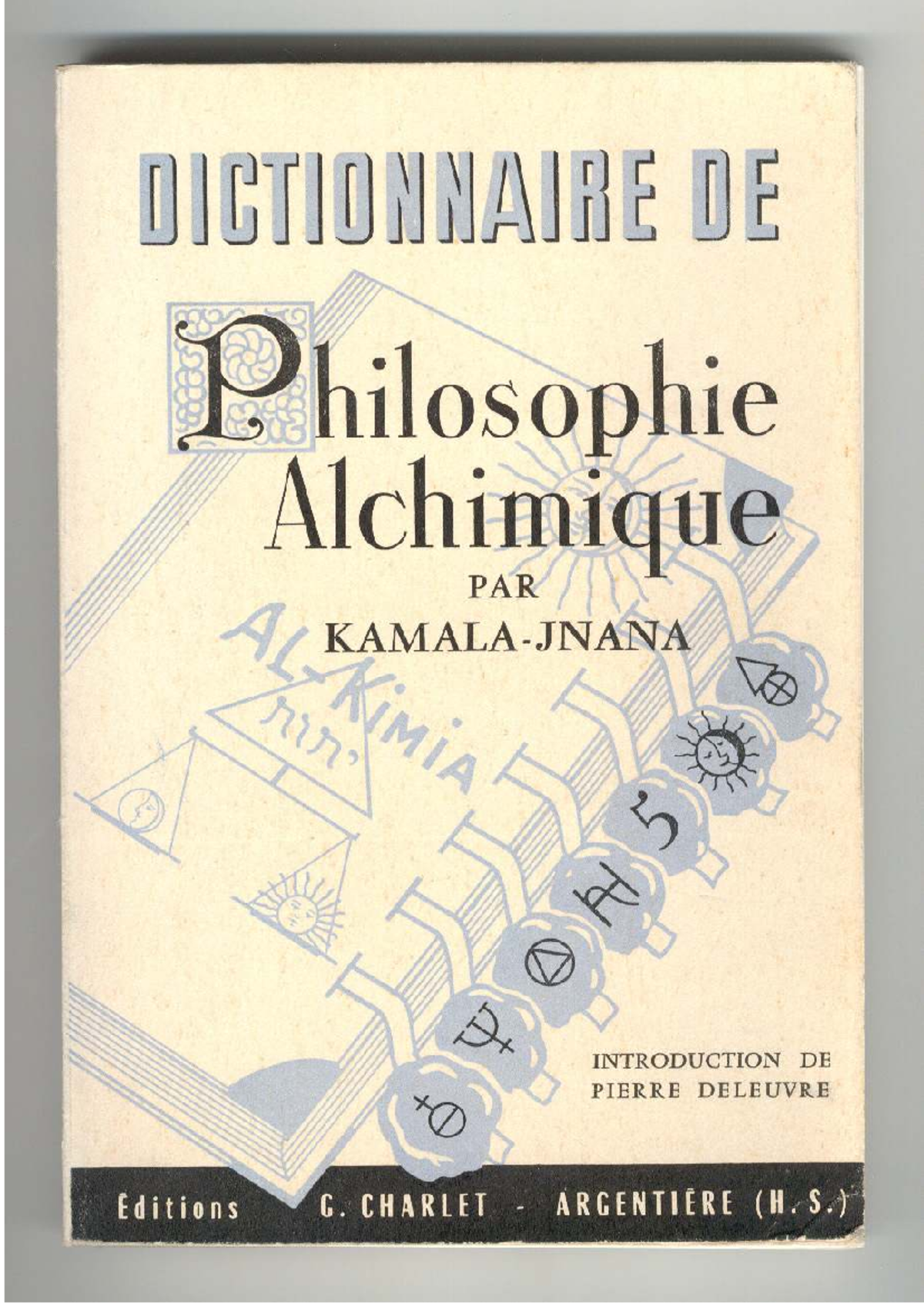 Diccionario de Filosofía Alquímica: Kamala Jnana y sus Secretos - Studocu