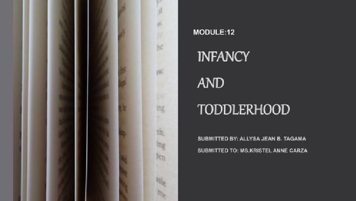 Module 12 infancy and toddlerhood 188759982 - BSED English - Studocu