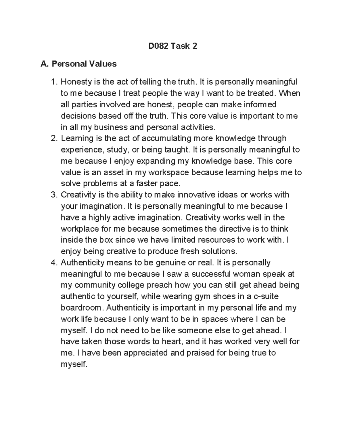 D082 Task 2 - Passed first attempt - D082 Task 2 A. Personal Values Honesty is the act of ...