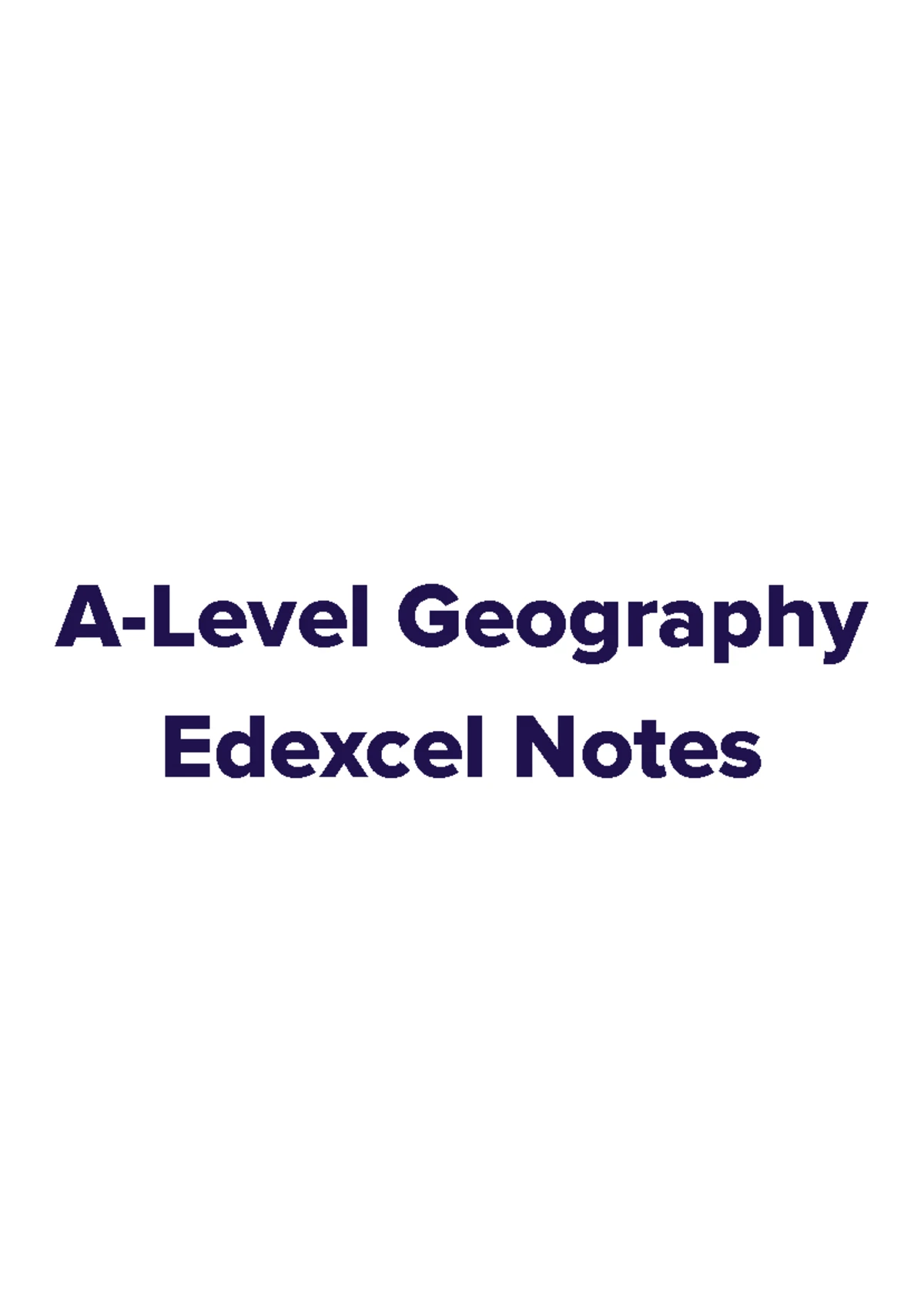Edexcel A-Level Geography: Regenerating Places In-Depth Notes - Studocu