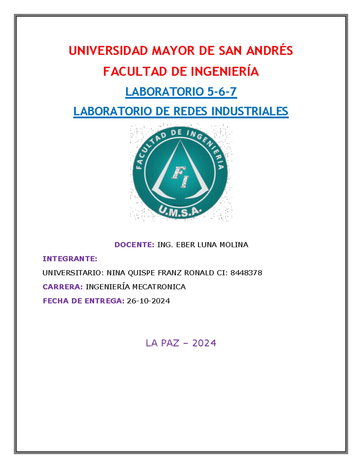 LAB 5-6-7 NINA Quispe Franz Ronald - UNIVERSIDAD MAYOR DE SAN ANDRÉS ...