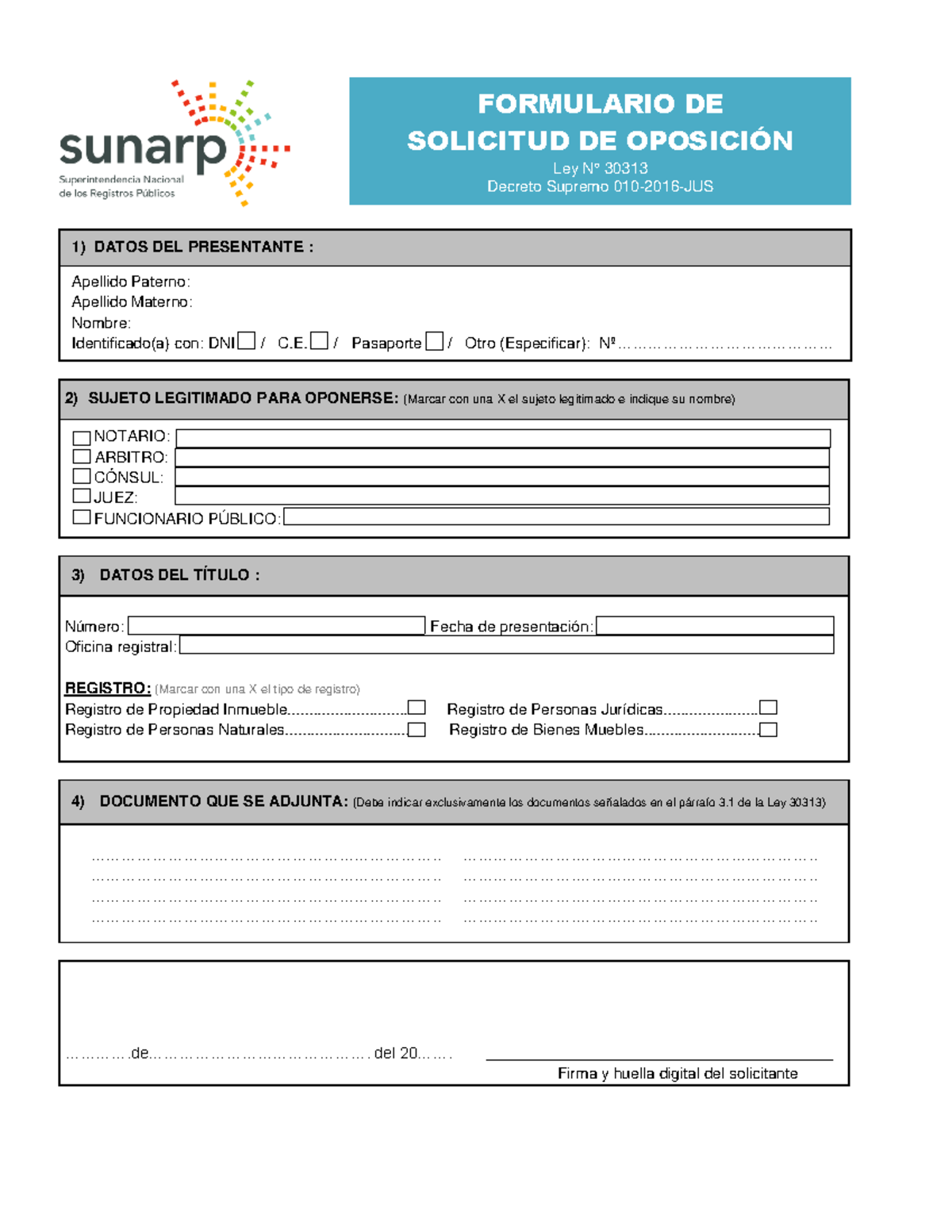 Formulario de Solicitud de Oposición - Ley 30313 - Studocu