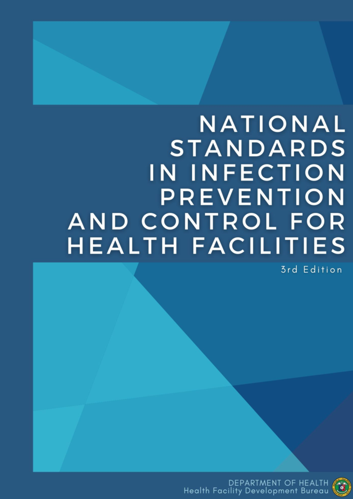 Final Manual on National Standards for IPC in Health Facilities 3rd Ed ...