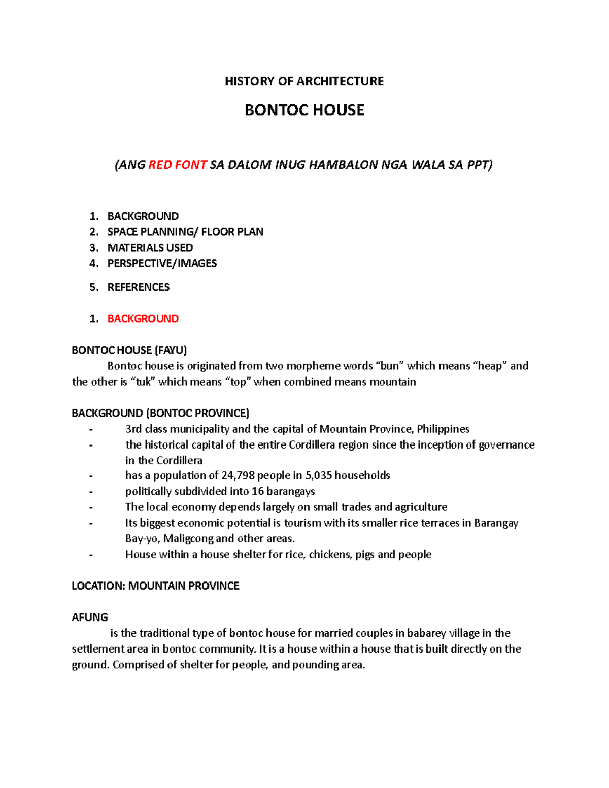 History OF Architecture - HISTORY OF ARCHITECTURE BONTOC HOUSE (ANG RED ...