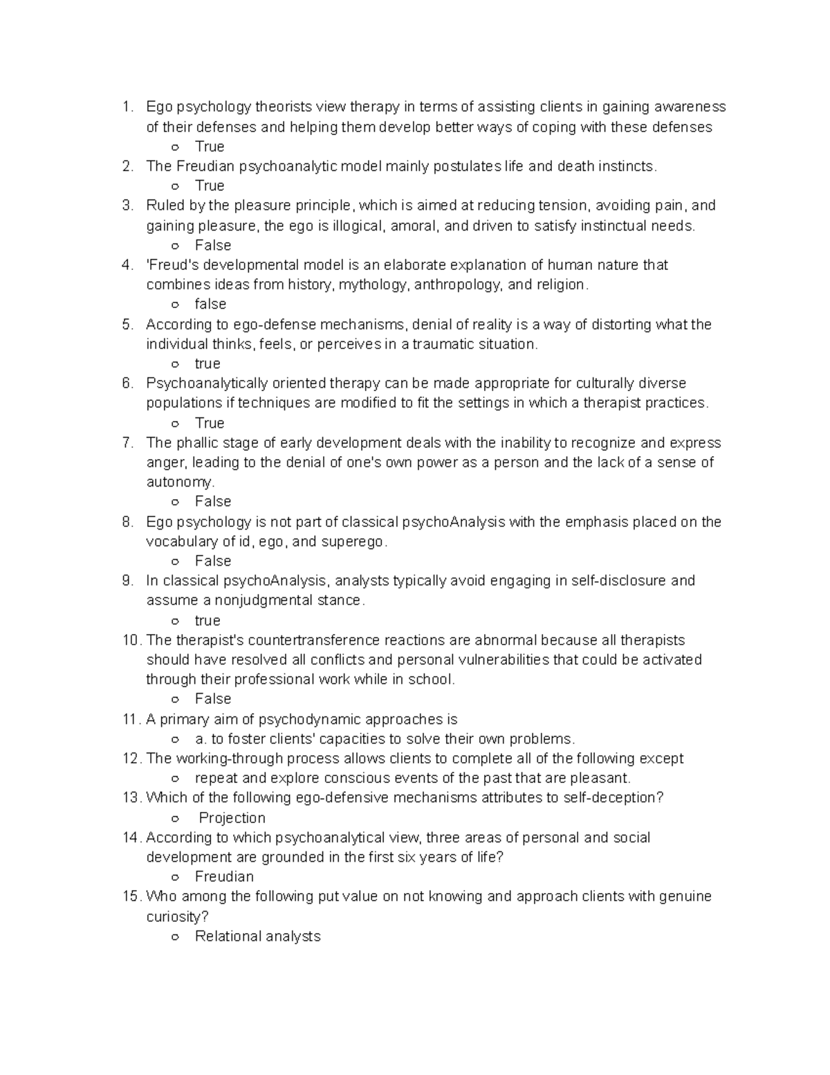 Chapter 4 Quiz - Ego psychology theorists view therapy in terms of ...