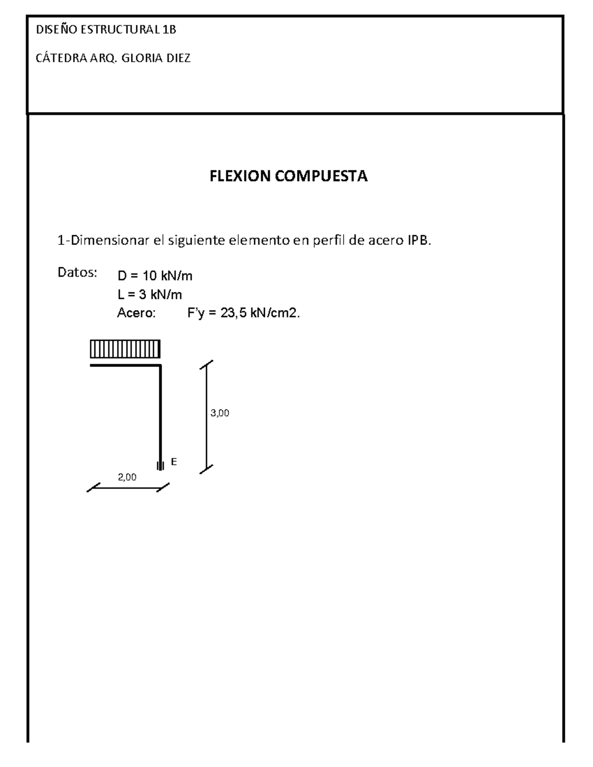 Practico Flexion Compuesta- Diseño EST 1B 2021 - Análisis y diseño de ...