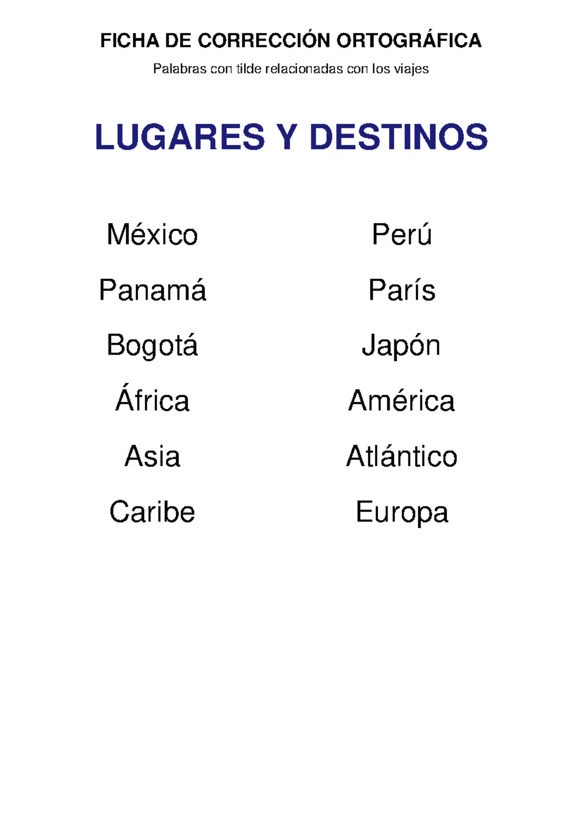 Ficha palabras con tilde viajes grande - trabajo docente - LUGARES Y ...