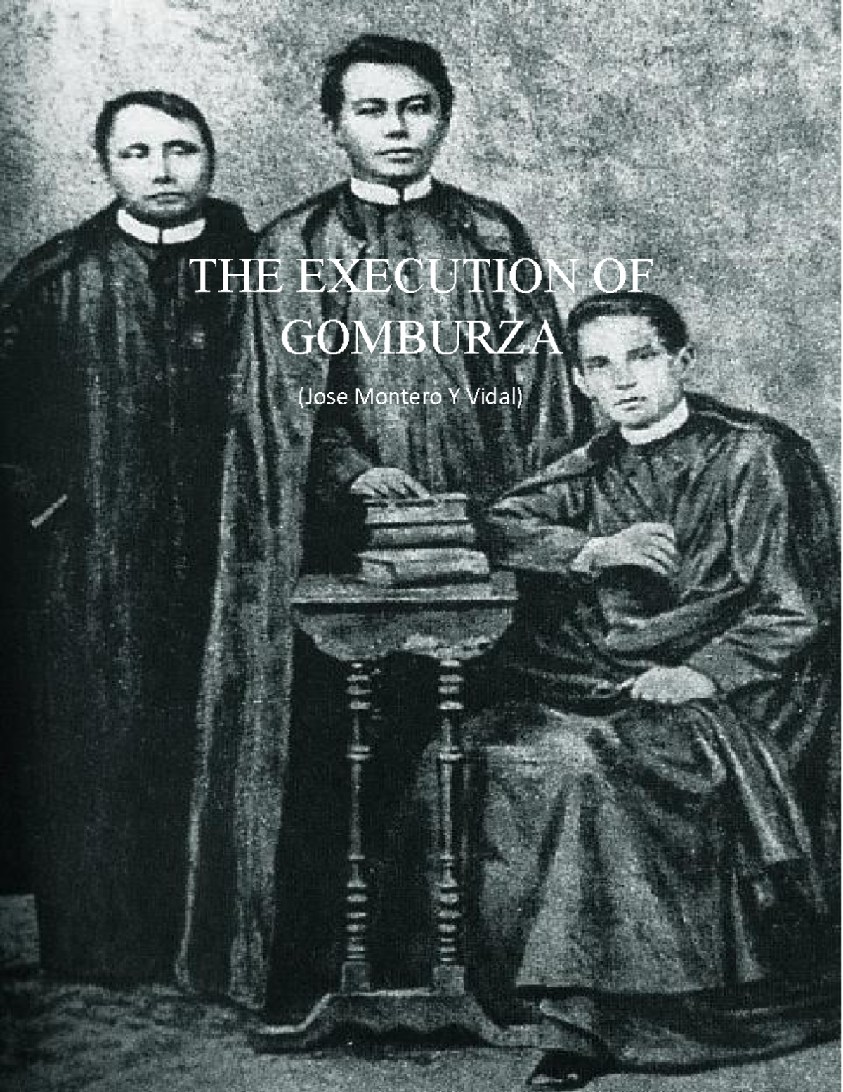 Readings: The Execution of Gomburza and Its Historical Significance ...