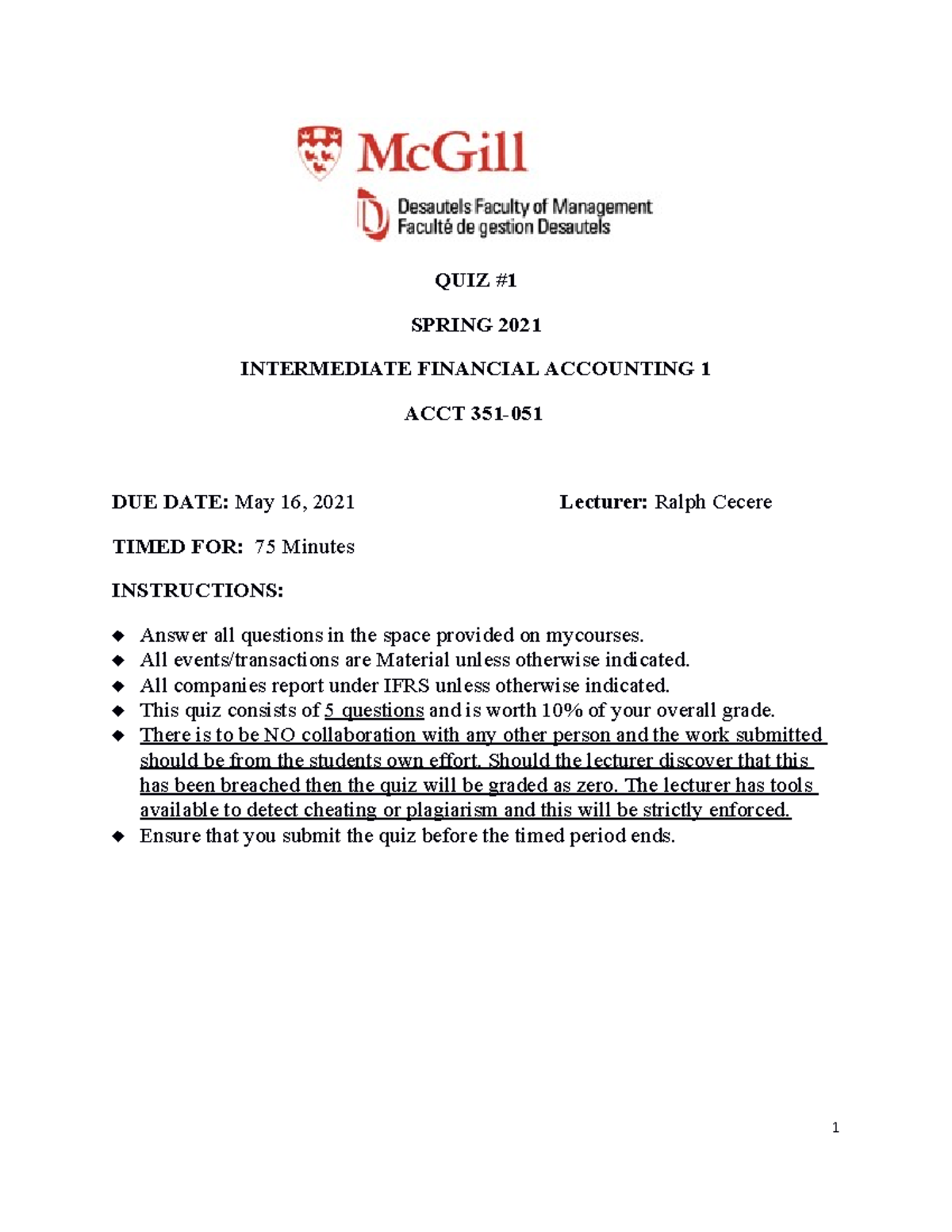 ACCT 351-051 Quiz 1 Spring 2021 - QUIZ SPRING 2021 INTERMEDIATE FINANCIAL ACCOUNTING 1 ACCT 351 ...