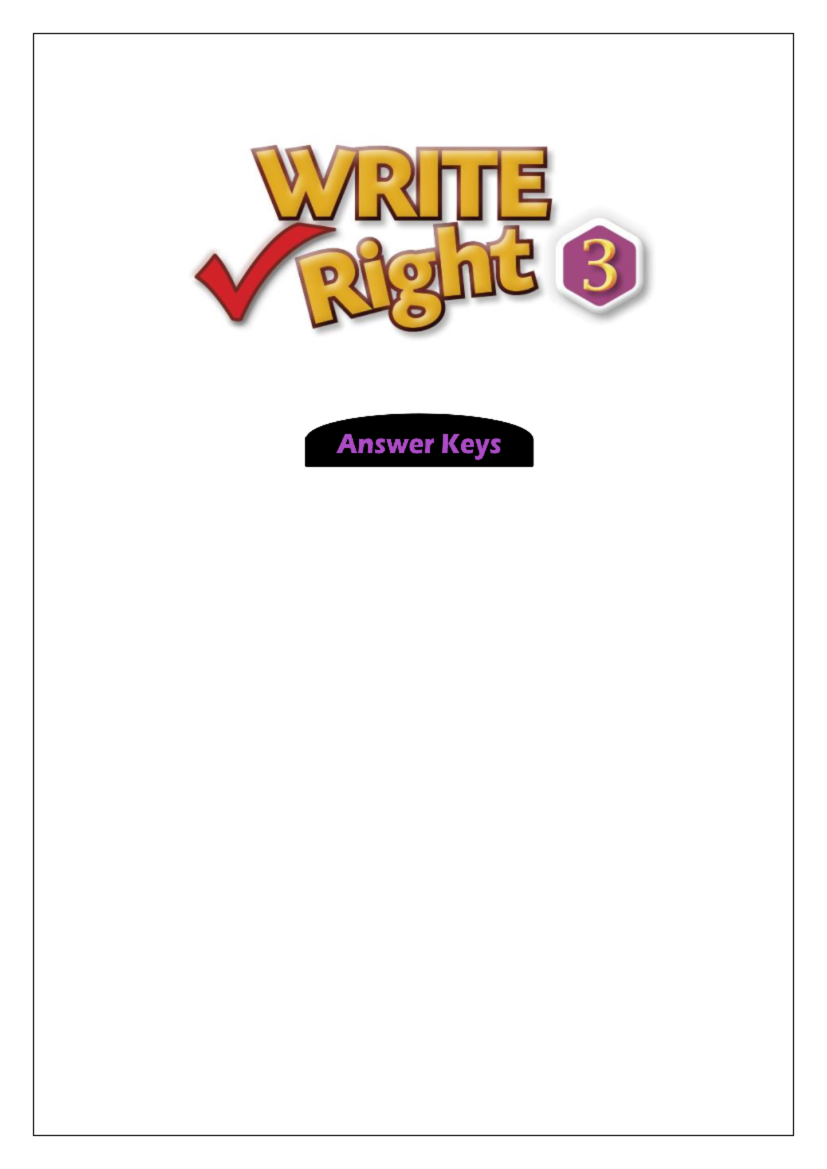 Write Right 3: Comprehensive Answer Key for Students - Studocu