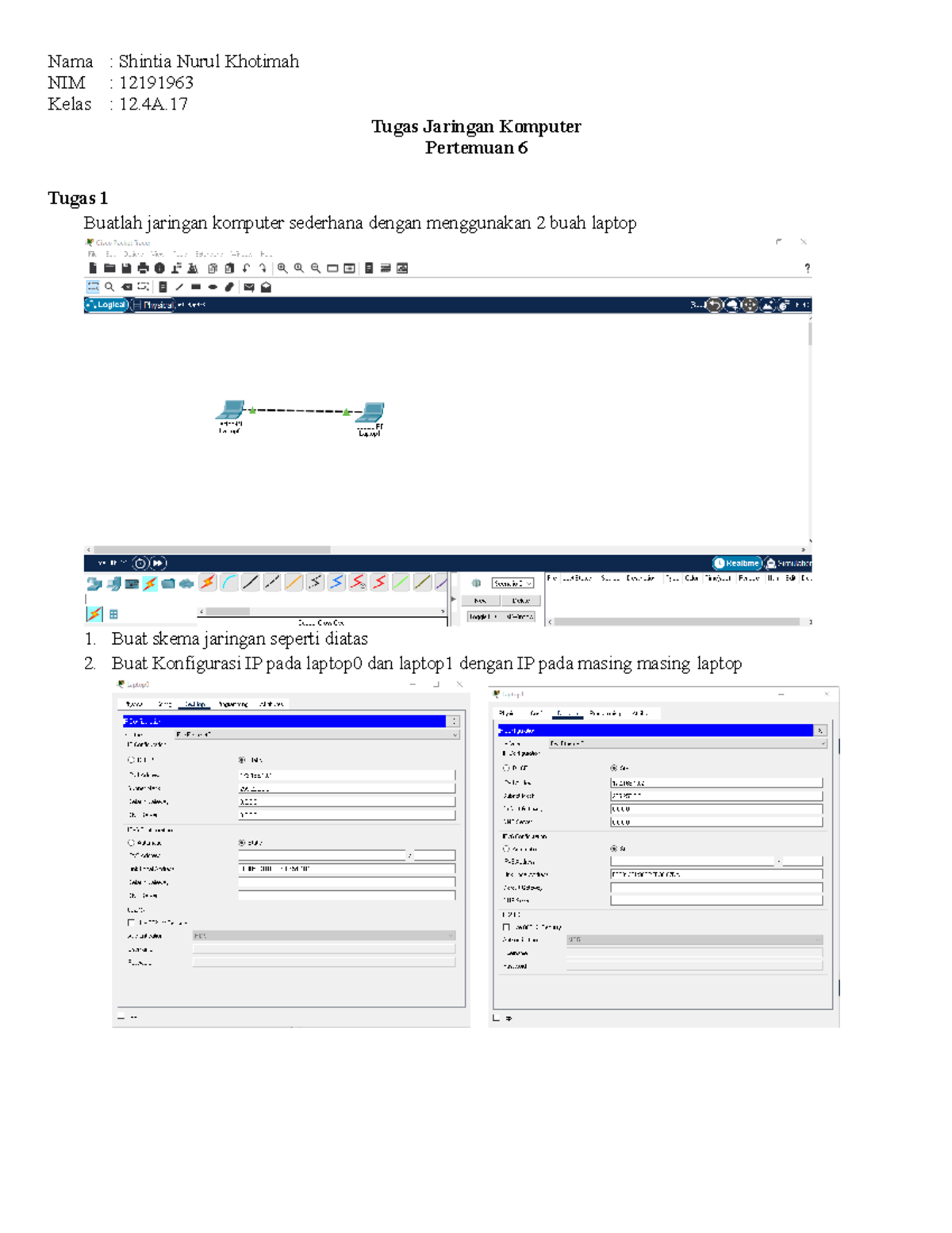 Tugas Pertemuan 6 Jaringan Komputer - Nama : Shintia Nurul Khotimah NIM : 12191963 Kelas : 12 ...