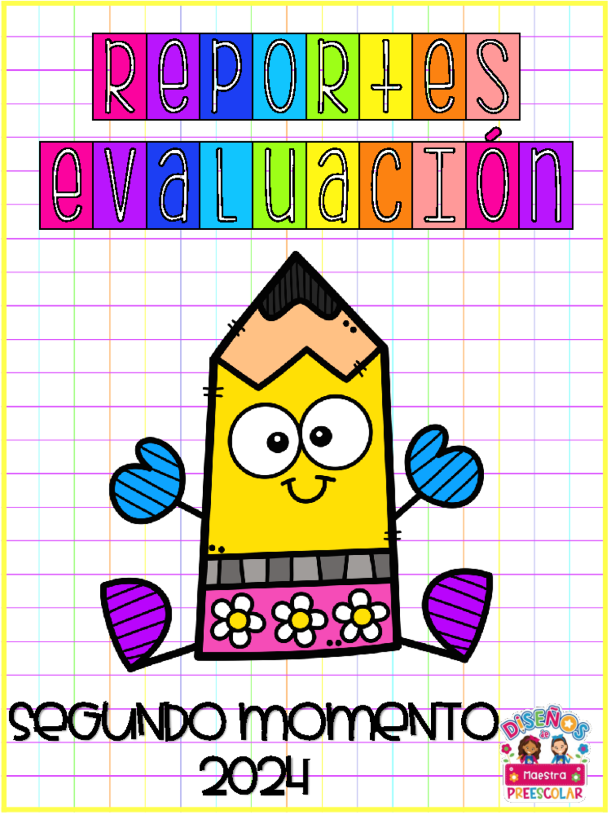 Reporte de Evaluación: Segundo Momento, 2° Grado Preescolar 23-24 - Studocu