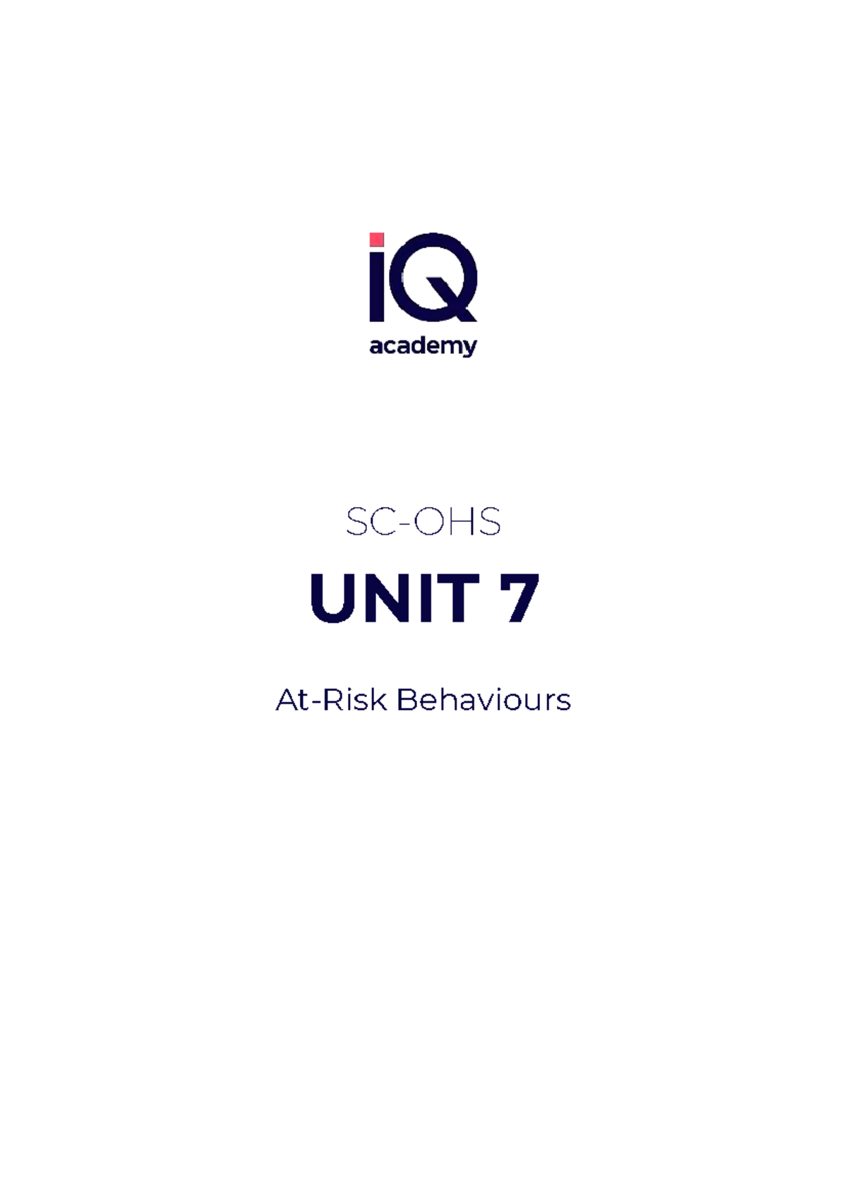 OHS Unit 7 Study Guide - At-Risk Behaviours Notes - Studocu