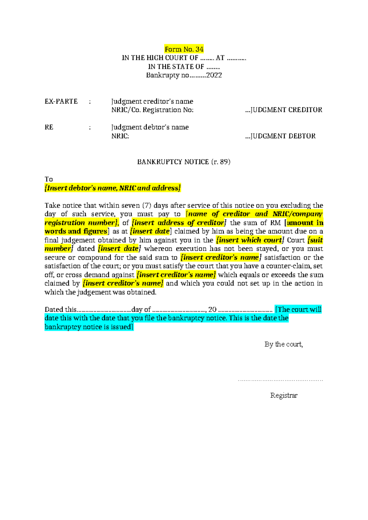 Form 34 Bankruptcy Notice - Form No. 34 IN THE HIGH COURT OF ...