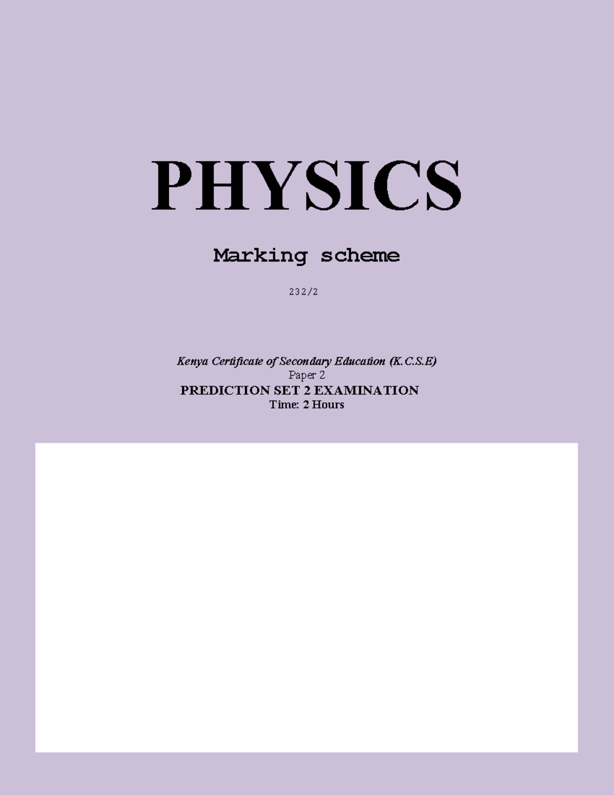 Ms phy p2 set 1 - UHUIGGUYYUYY - PHYSICS Marking scheme 232/ Kenya ...