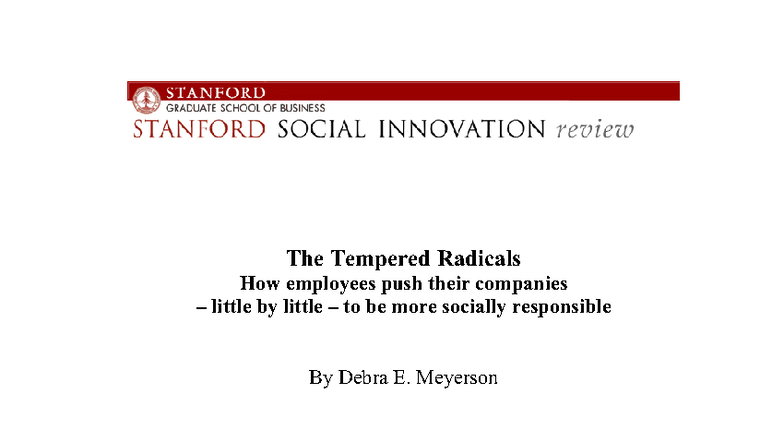 Meyerson, 2004 - The Tempered Radicals: Employees Driving CSR Change ...