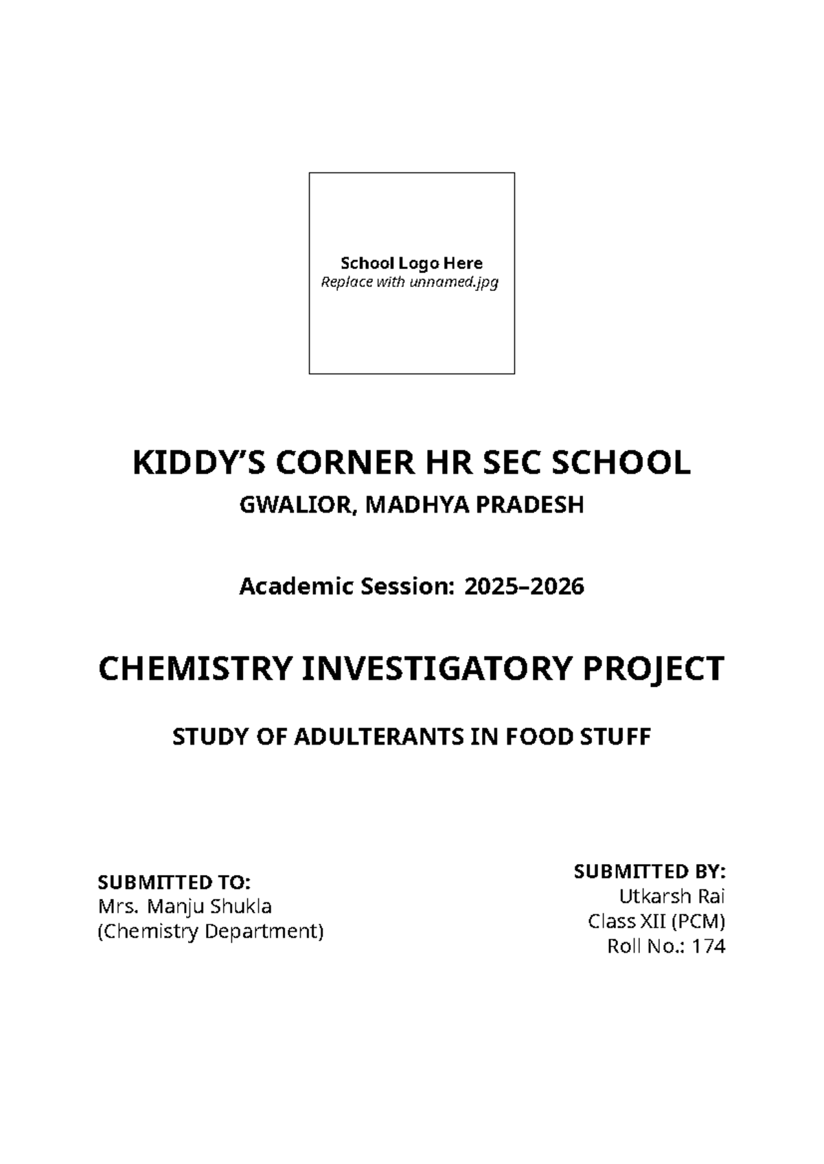 Chemistry Project (Class XII) - Study of Food Adulterants - Studocu