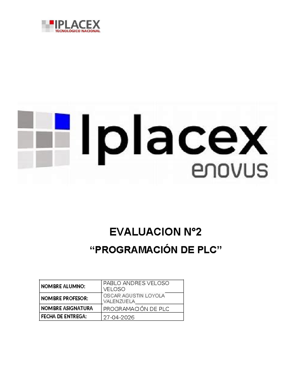 Evaluación N°2: Programación de PLC - Automatización de Semáforos - Studocu