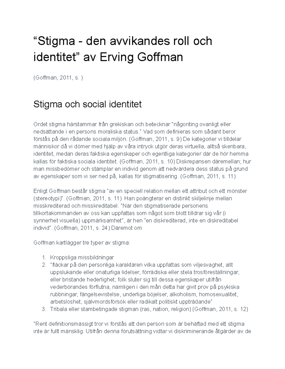 “Stigma - den avvikandes roll och identitet” av Erving Goffman - “Stigma - den avvikandes roll ...